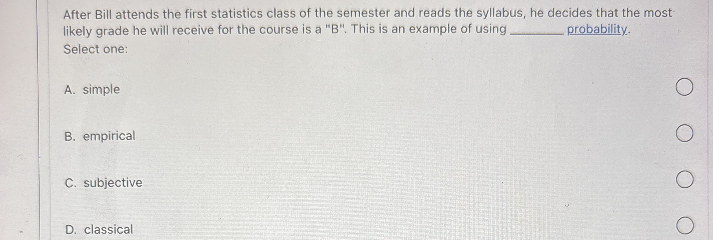 Solved After Bill attends the first statistics class of the | Chegg.com