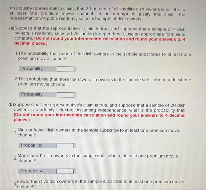 Solved An industry representative claims that 20 percent of | Chegg.com