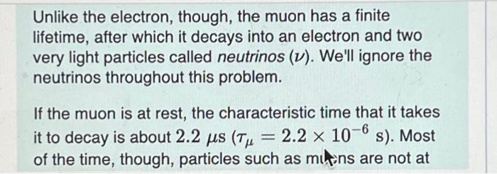 Solved Lifetime of the Speeding Muon One of the many | Chegg.com