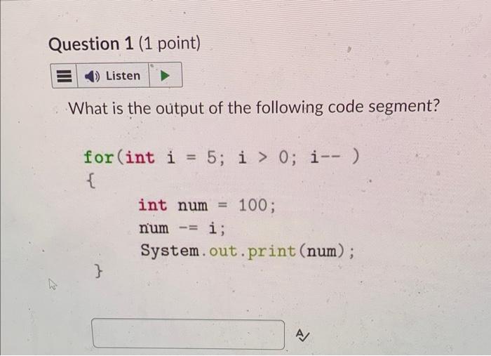 Solved What is the output of the following code segment? | Chegg.com