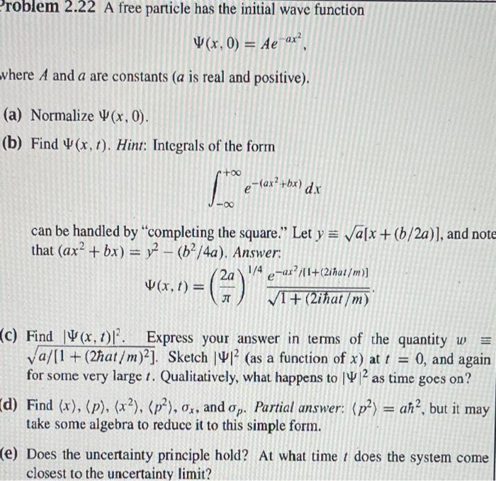roblem 2.22 A free particle has the initial wave | Chegg.com