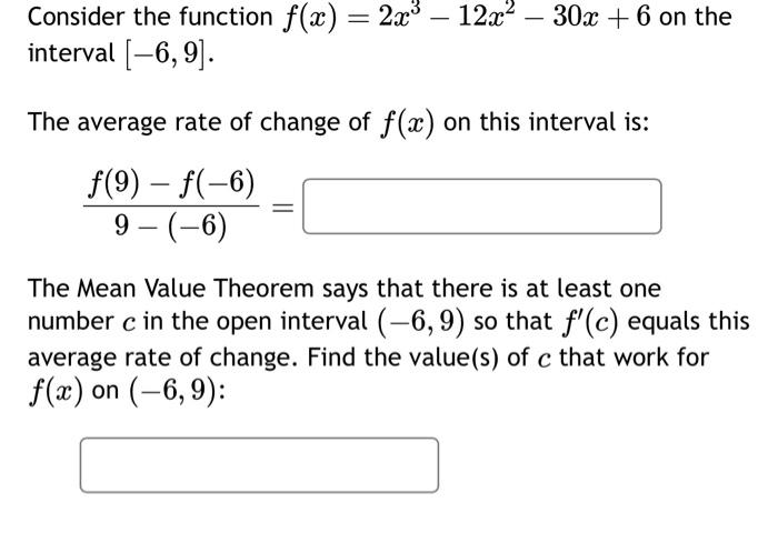 Solved Consider the function f(x)=2x3−12x2−30x+6 on the | Chegg.com