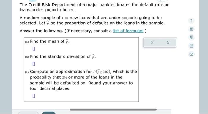 Solved The Credit Risk Department of a major bank estimates | Chegg.com
