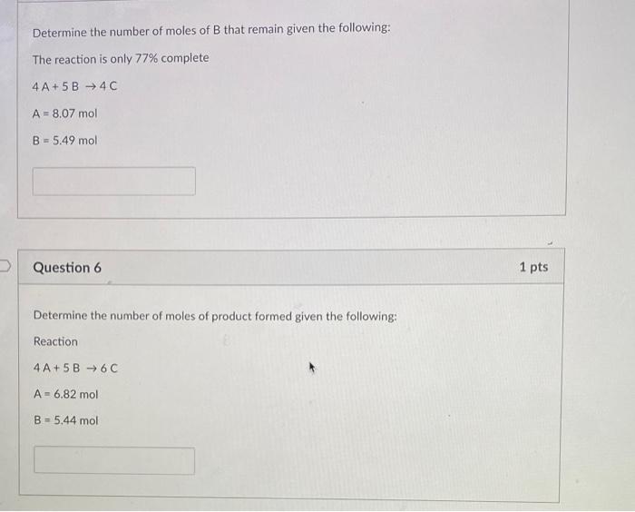 Solved Determine the number of moles of B that remain given | Chegg.com
