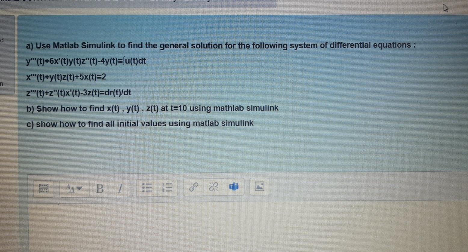 Solved n a) Use Matlab Simulink to find the general solution | Chegg.com