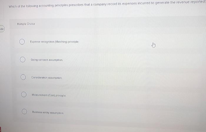 Solved Which of the following accounting principles | Chegg.com