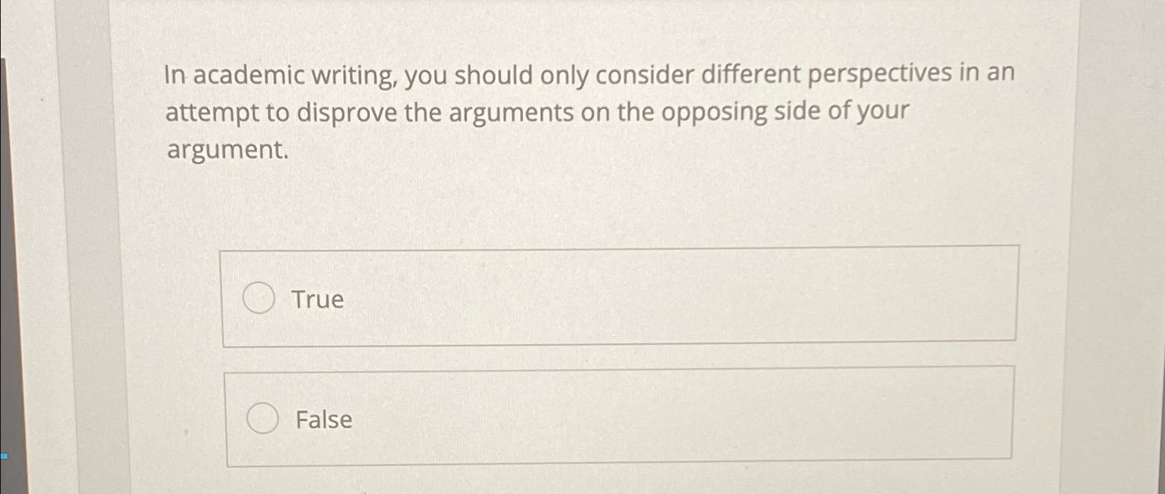 Solved In academic writing, you should only consider | Chegg.com