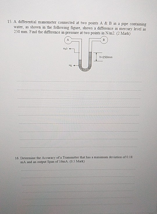 Solved 15. A differential manometer connected at two points | Chegg.com