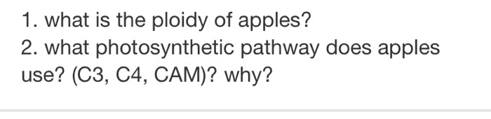 Solved 1. what is the ploidy of apples? 2. what | Chegg.com
