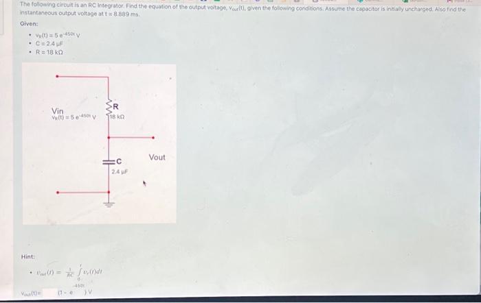 Solved The following circuit is an RC integrator. Find the | Chegg.com