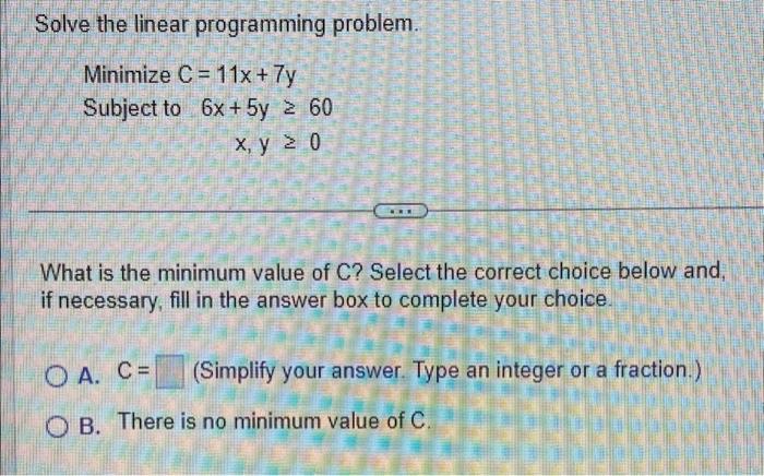 Solved Solve The Linear Programming Problemminimize C 11x 