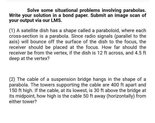 Solved Solve some situational problems involving parabolas. | Chegg.com