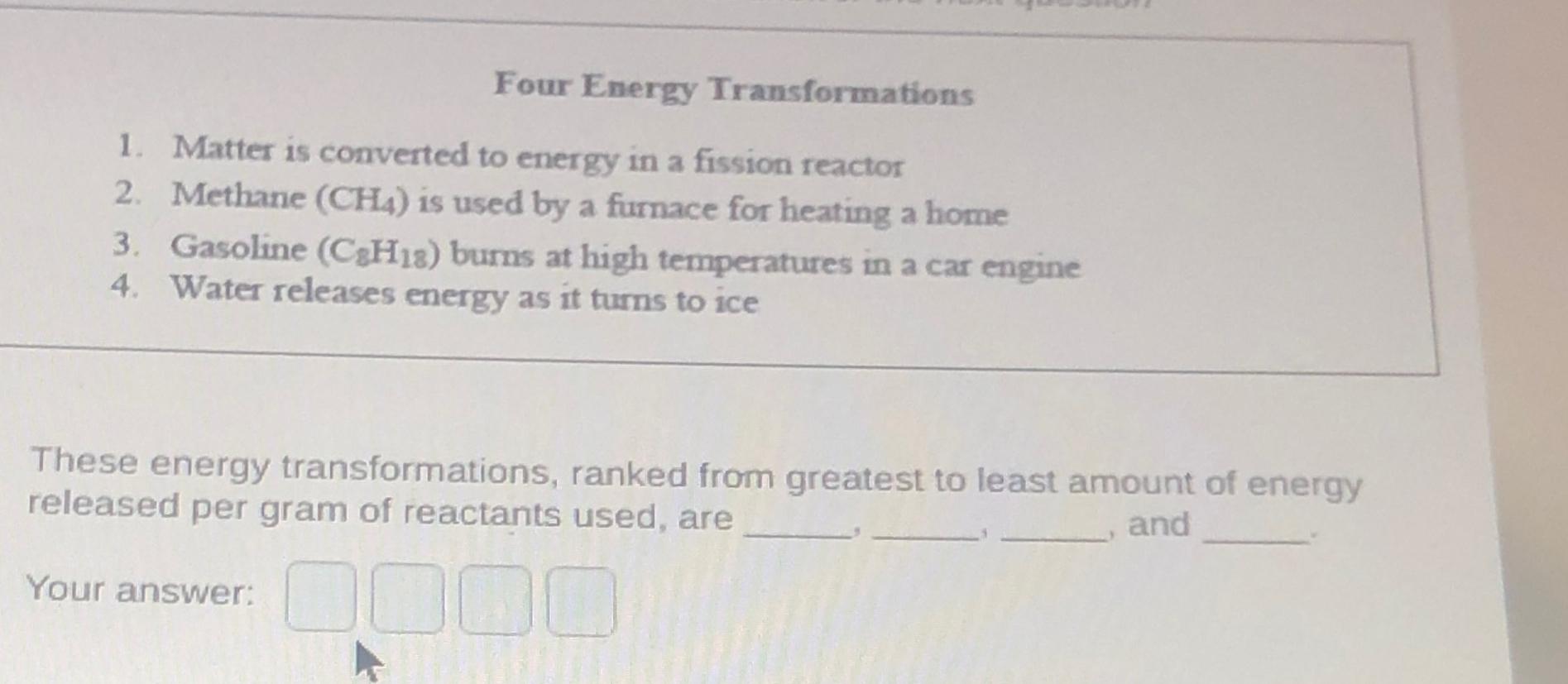 Solved Four Energy TransformationsMatter is converted to | Chegg.com