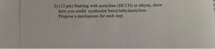 Solved 2) (12 pts) Starting with acetylene ( HCCH) or | Chegg.com