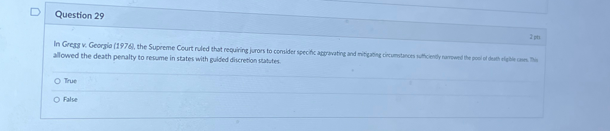 Solved Question 29In Gregg v. ﻿Georgia (1976), ﻿the Supreme | Chegg.com