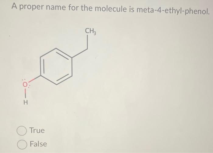 Solved A proper name for the molecule is | Chegg.com
