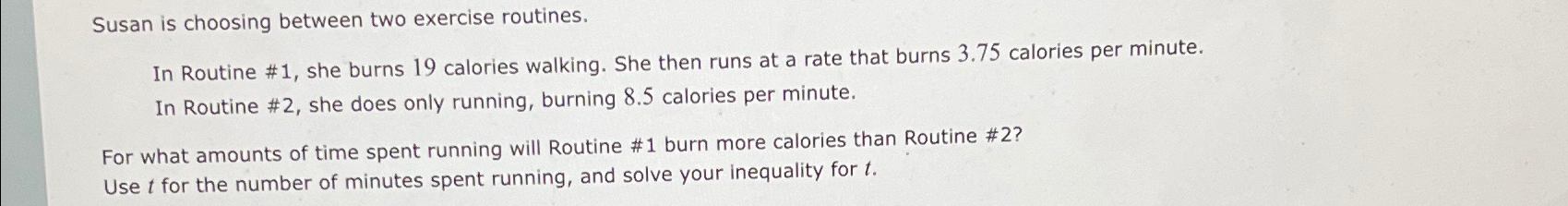 Solved Susan is choosing between two exercise routines.In | Chegg.com