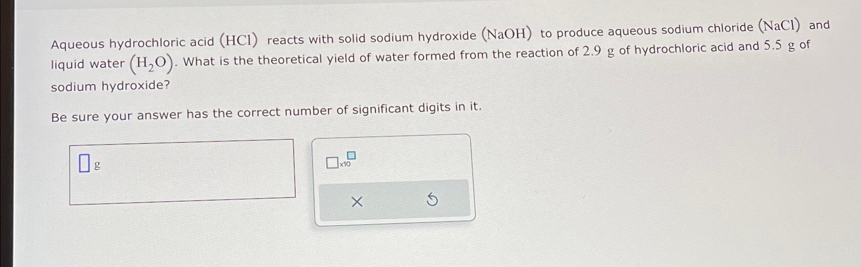 Solved Aqueous hydrochloric acid (HCl) ﻿reacts with solid | Chegg.com