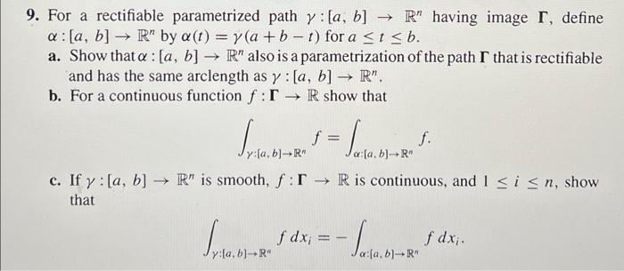 - 9. For a rectifiable parametrized path y: [a, b] → | Chegg.com