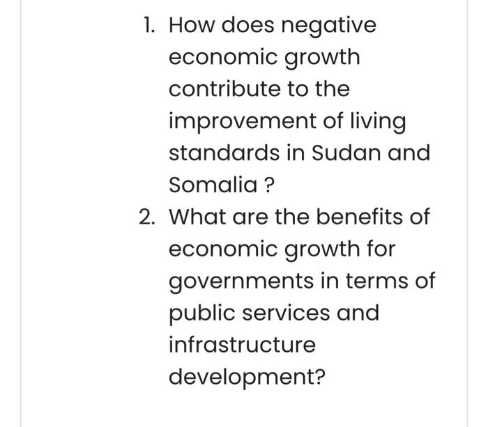 Solved 1. How does negative economic growth contribute to | Chegg.com