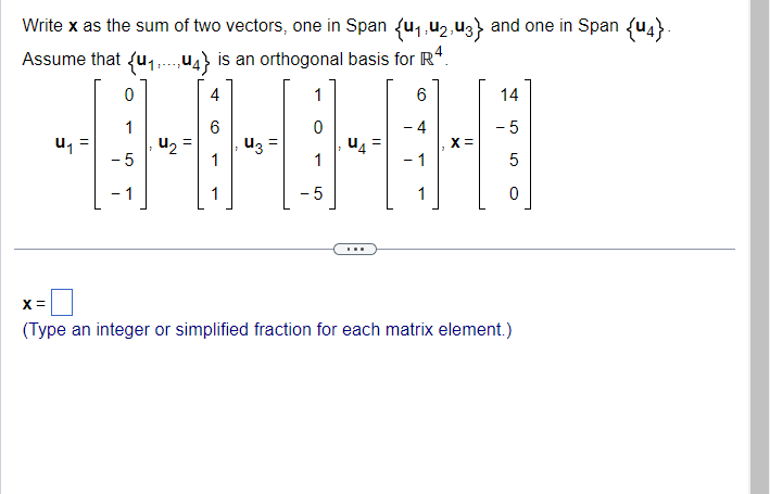 Solved Write x ﻿as the sum of two vectors, one in Span | Chegg.com