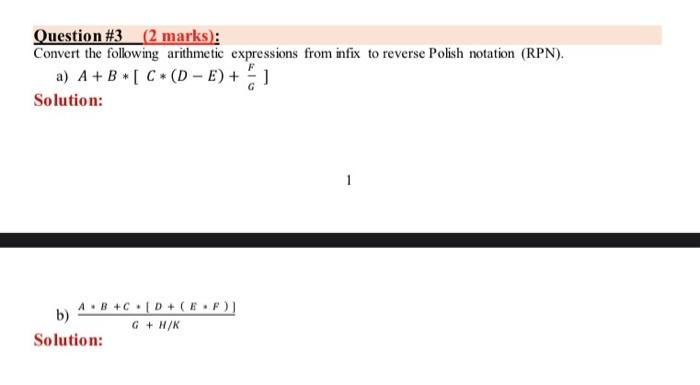 Solved Question #3_(2 marks): Convert the following | Chegg.com