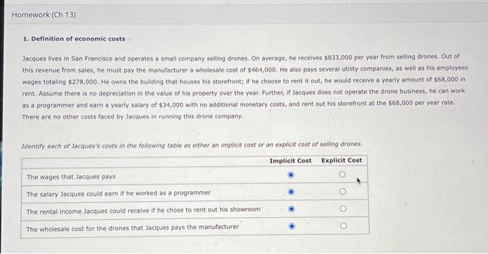 Solved 1 Definition Of Economic Costs Jacques Lives In San