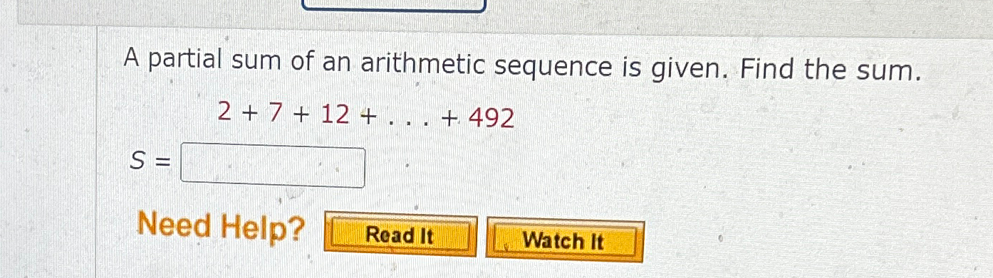 Solved A partial sum of an arithmetic sequence is given. | Chegg.com