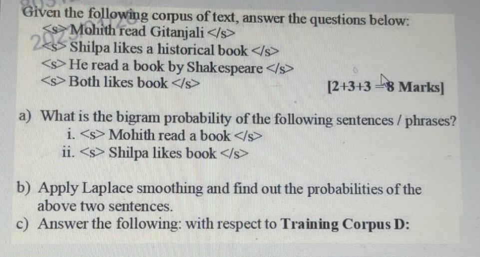 Solved Given the following corpus of text, answer the | Chegg.com