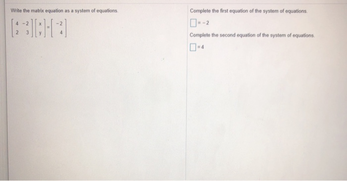 Solved Write the matrix equation as a system of equations | Chegg.com