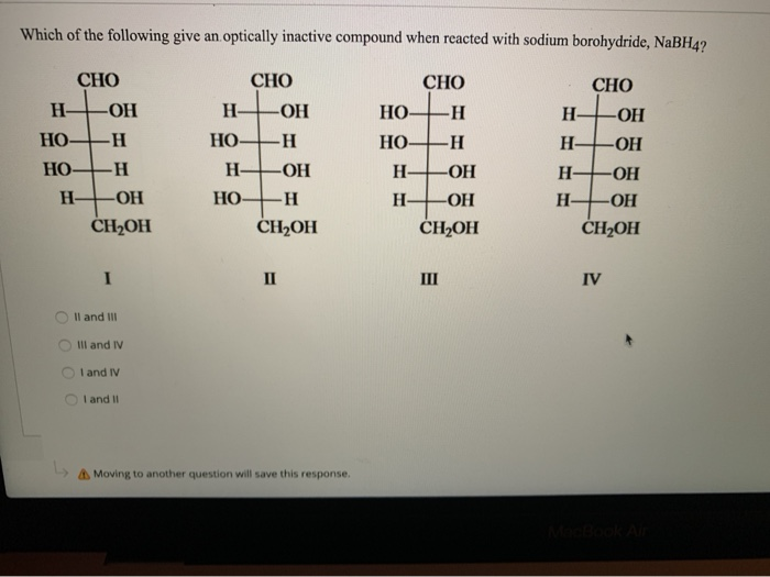 Solved Which of the following give an optically inactive | Chegg.com