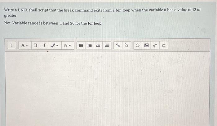 Solved Write a UNIX shell script that the break command | Chegg.com