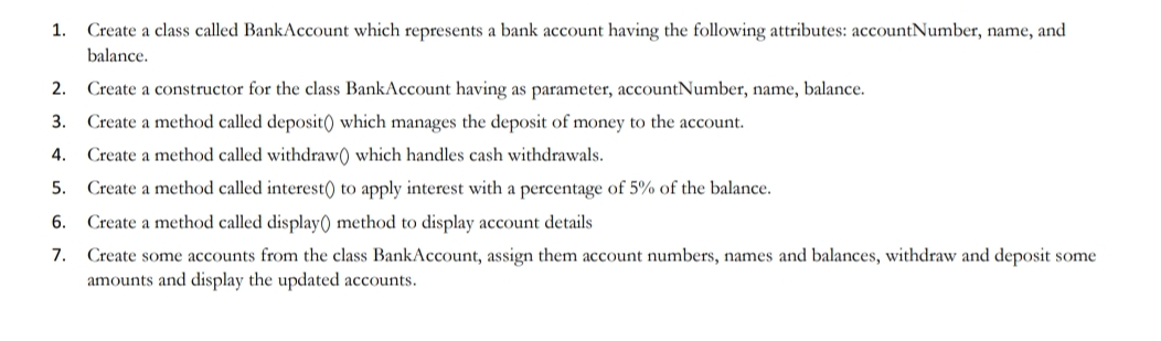Solved Create a class called BankAccount which represents a | Chegg.com