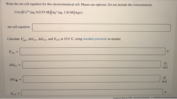 Solved Write the net cell equation for this electrochemical | Chegg.com