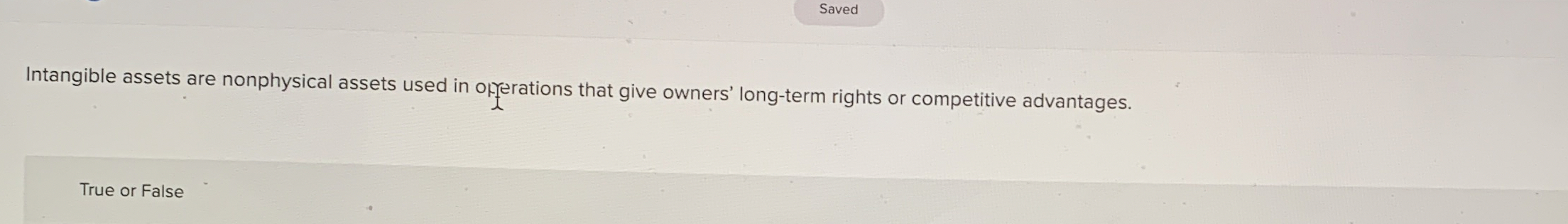 Solved Intangible assets are nonphysical assets used in | Chegg.com