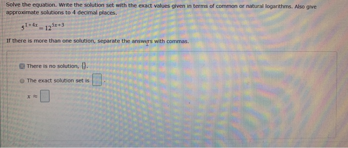 Solved Solve the equation. Write the solution set with the | Chegg.com