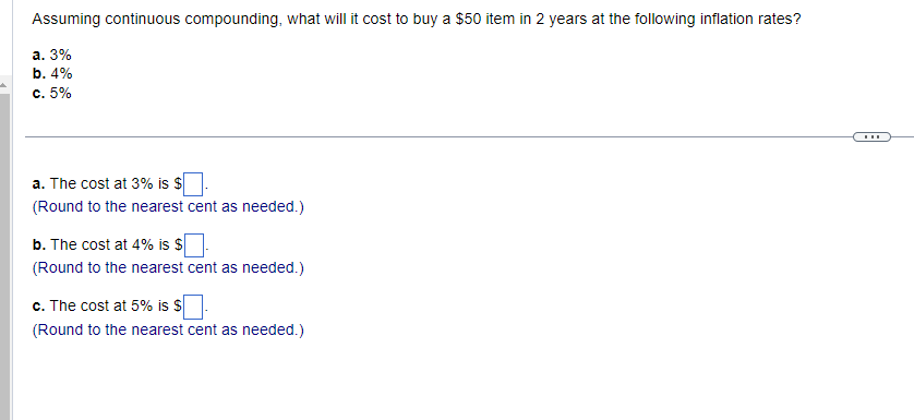 Solved Assuming continuous compounding, what will it cost to | Chegg.com