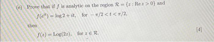 Solved (e) Prove that if f is analytic on the region | Chegg.com