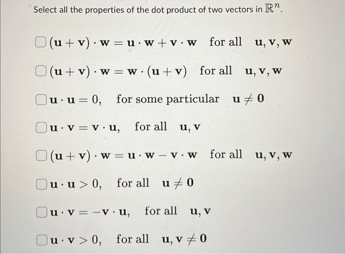 Solved Select all the properties of the dot product of two | Chegg.com