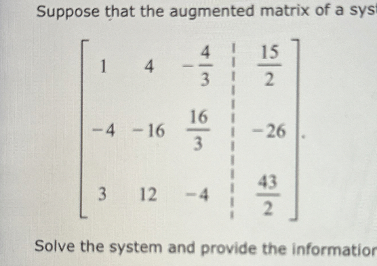 Solved Suppose that the augmented matrix of a | Chegg.com