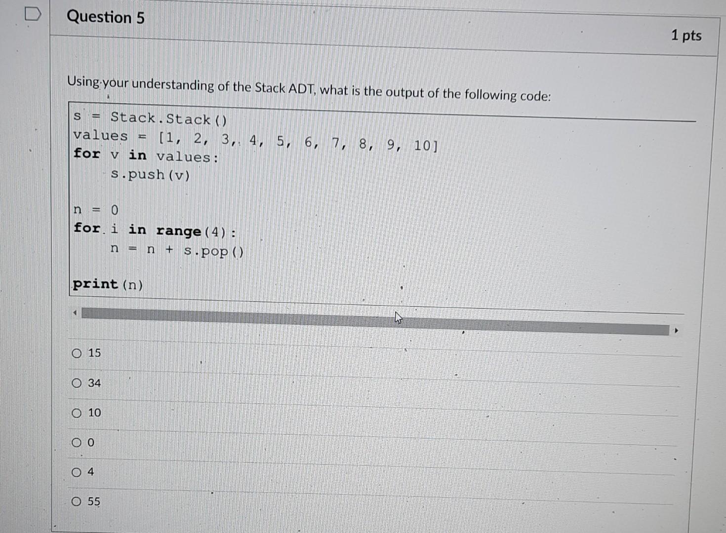 Solved Question 1 1 Pts Match The Adt With The Correct 