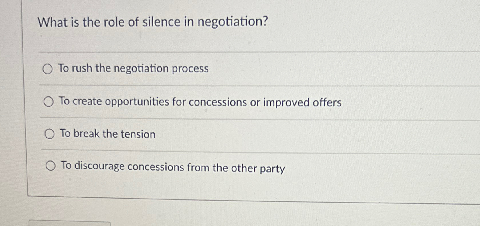 Solved What is the role of silence in negotiation?To rush | Chegg.com