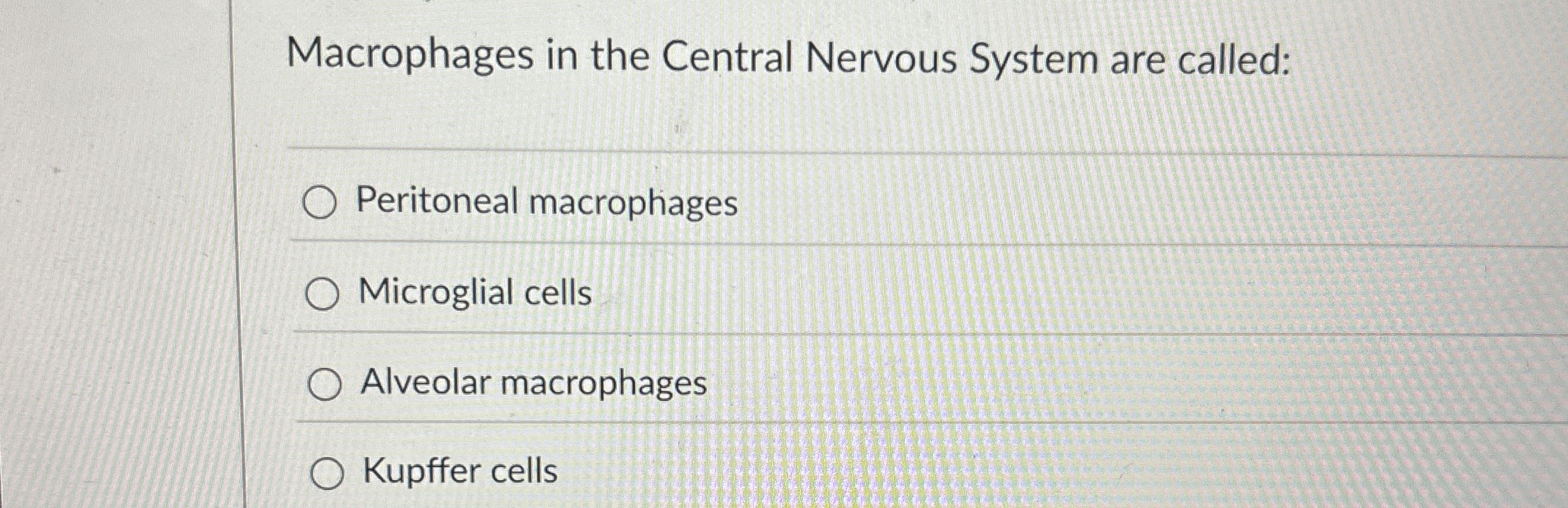 Solved Macrophages in the Central Nervous System are | Chegg.com