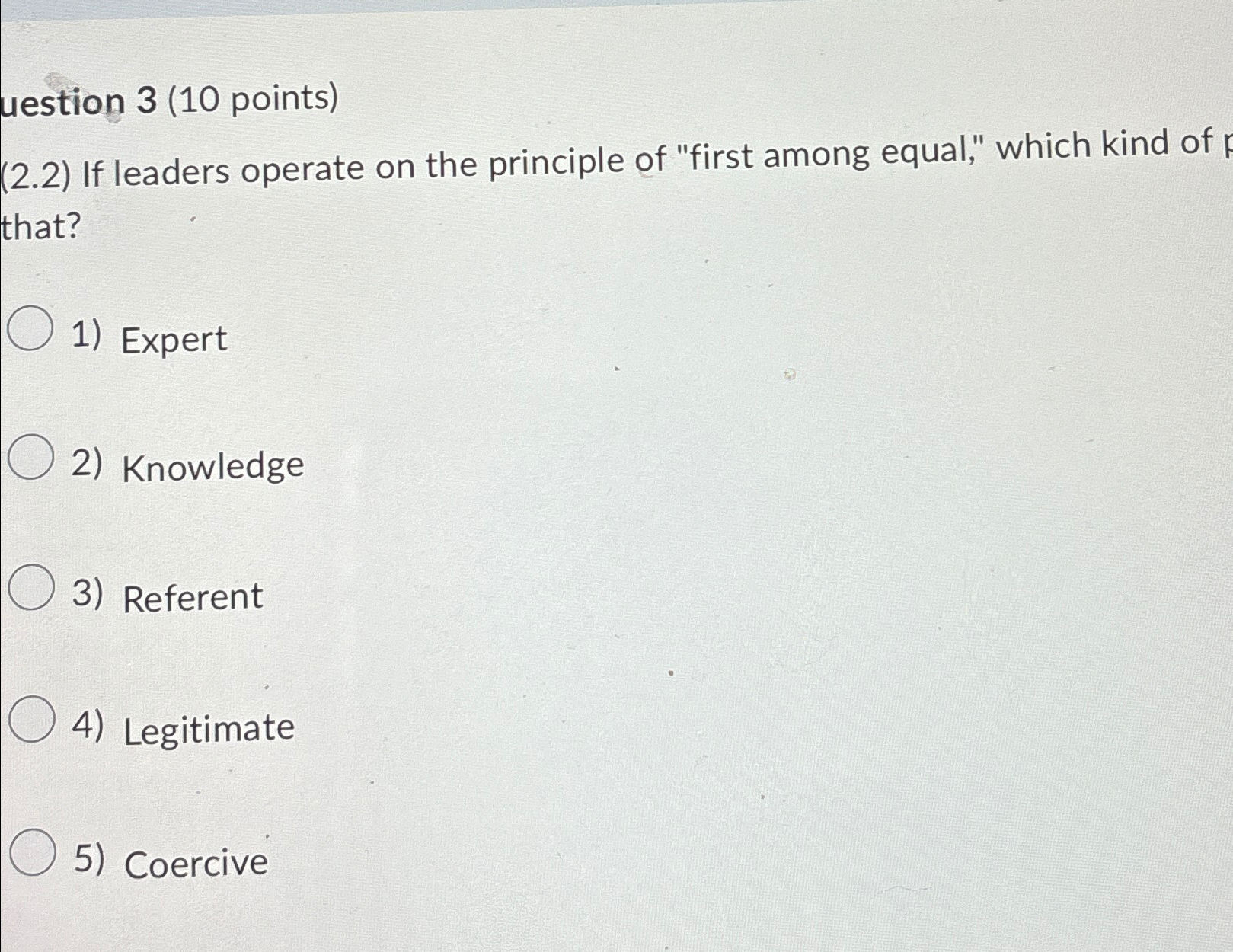 Solved uestion 3 (10 ﻿points)(2.2) ﻿If leaders operate on | Chegg.com