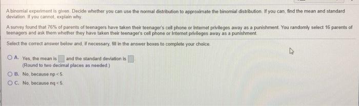 Solved A binomial experiment is given Decide whether you can | Chegg.com