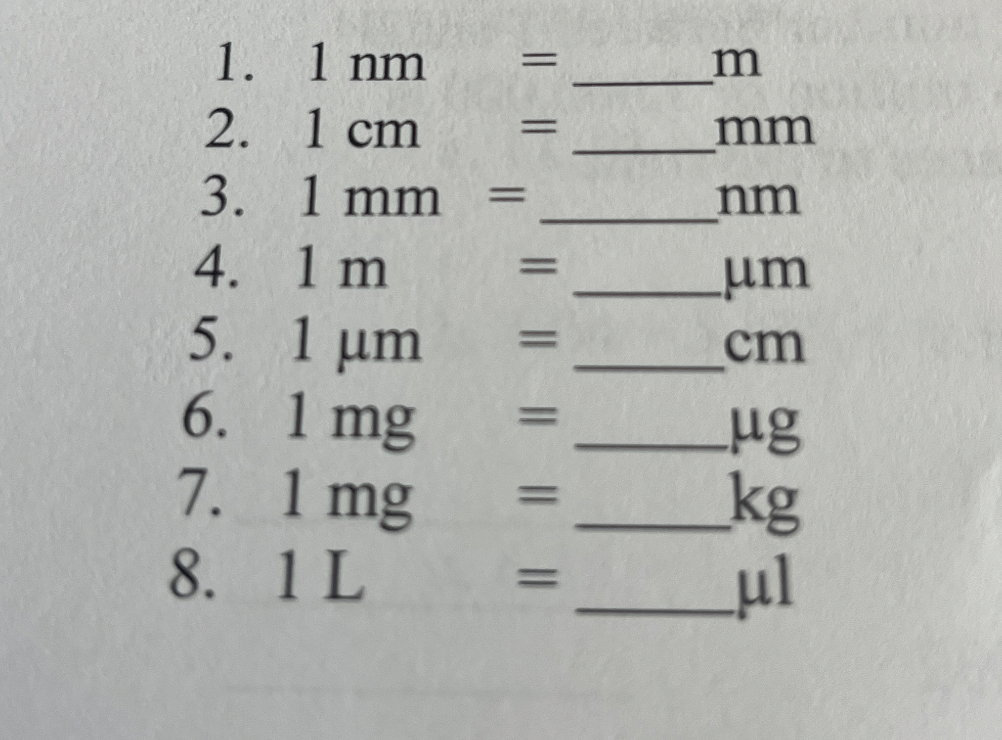 Solved 1nm=m1cm=mm1mm=nm1m=μm1μm=cm1mg=μg1mg=kg1L=μl | Chegg.com