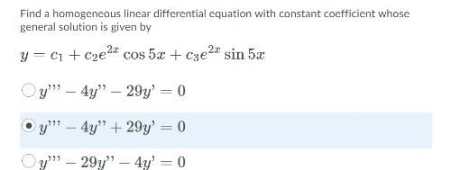 Solved Find a homogeneous linear differential equation with | Chegg.com