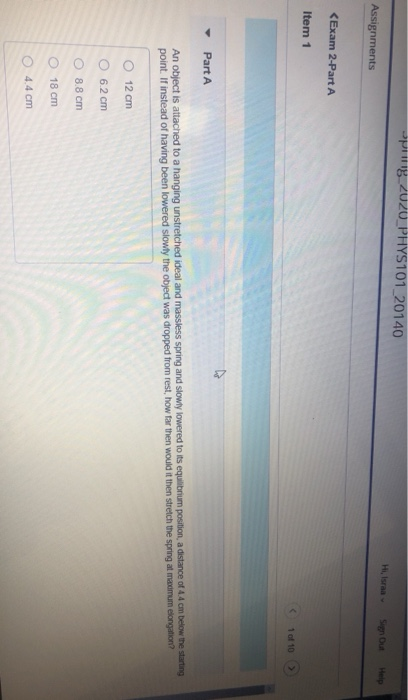Solved spring_2020_PHYS101_20140 Hi, Israa Sign Out Help | Chegg.com