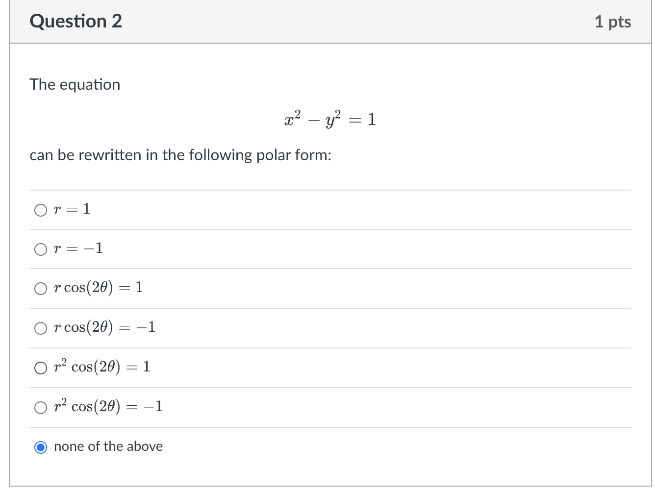 Solved Question 2The equationx2-y2=1can be rewritten in the | Chegg.com