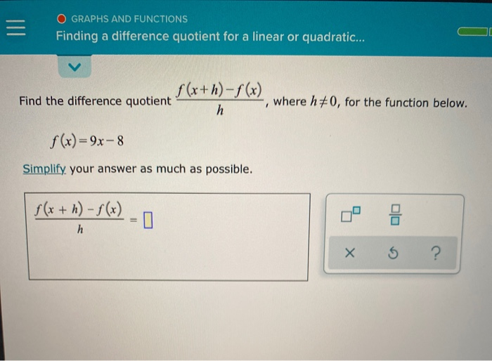 Solved = O GRAPHS AND FUNCTIONS Finding a difference | Chegg.com